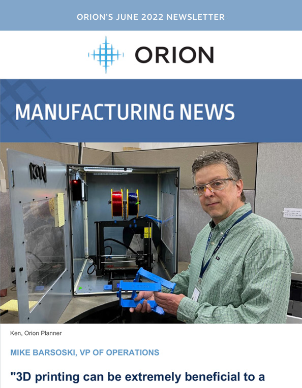 June 2022 Newsletter - Orion Industries : Orion Industries